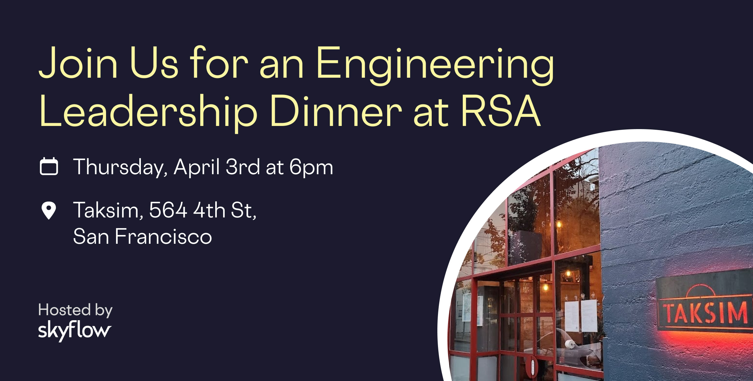 Engineering Leadership Dinner at RSA April 2025